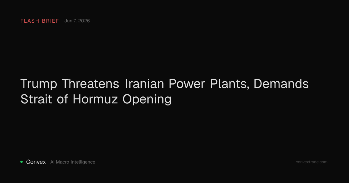 Trump Threatens Iranian Power Plants, Demands Strait of Hormuz Opening ...